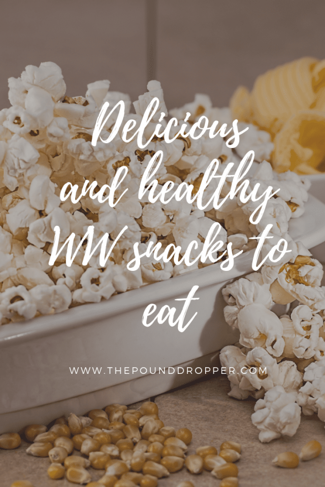 Delicious and Healthy WW Snacks - Pound Dropper