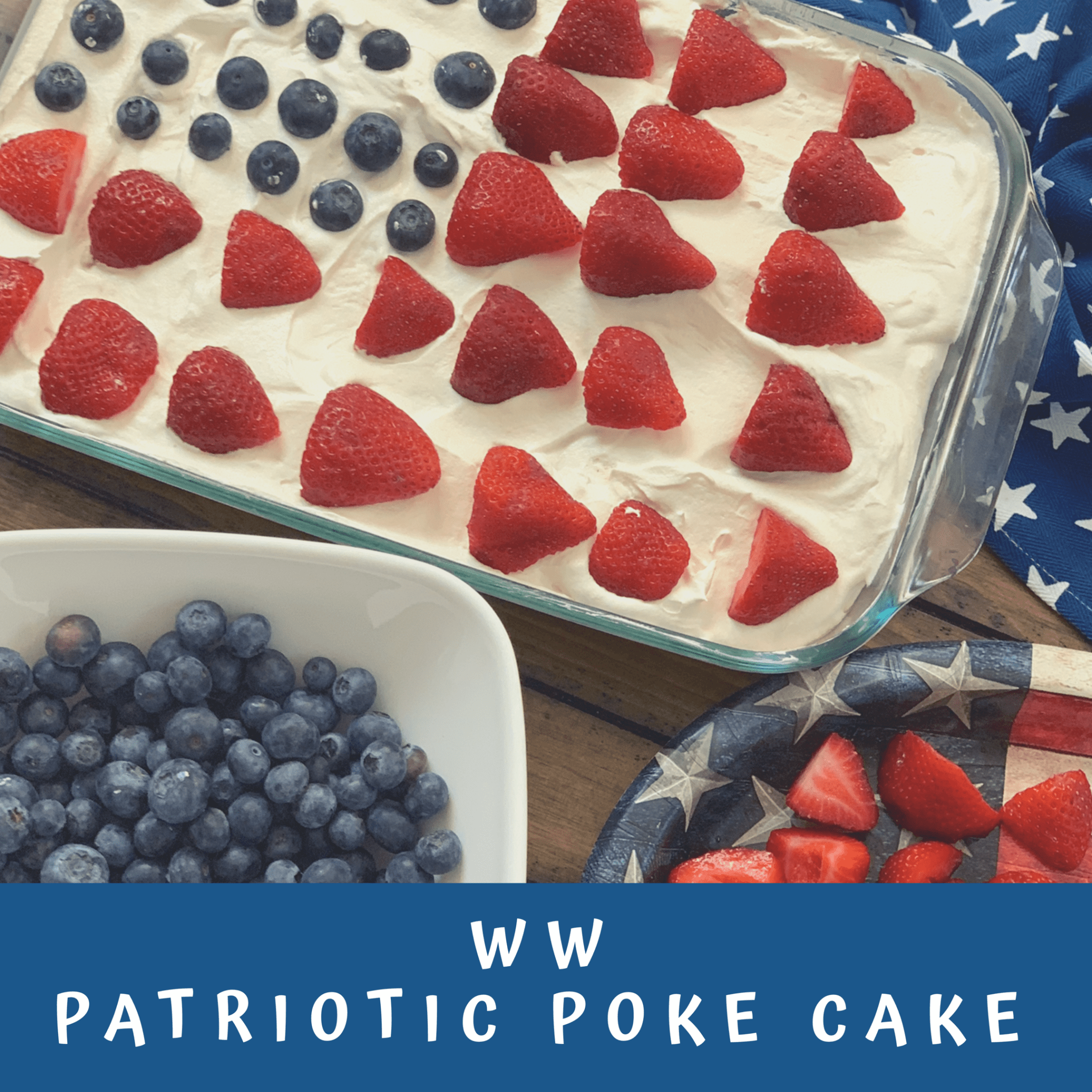 WW Patriotic Poke Cake - Pound Dropper