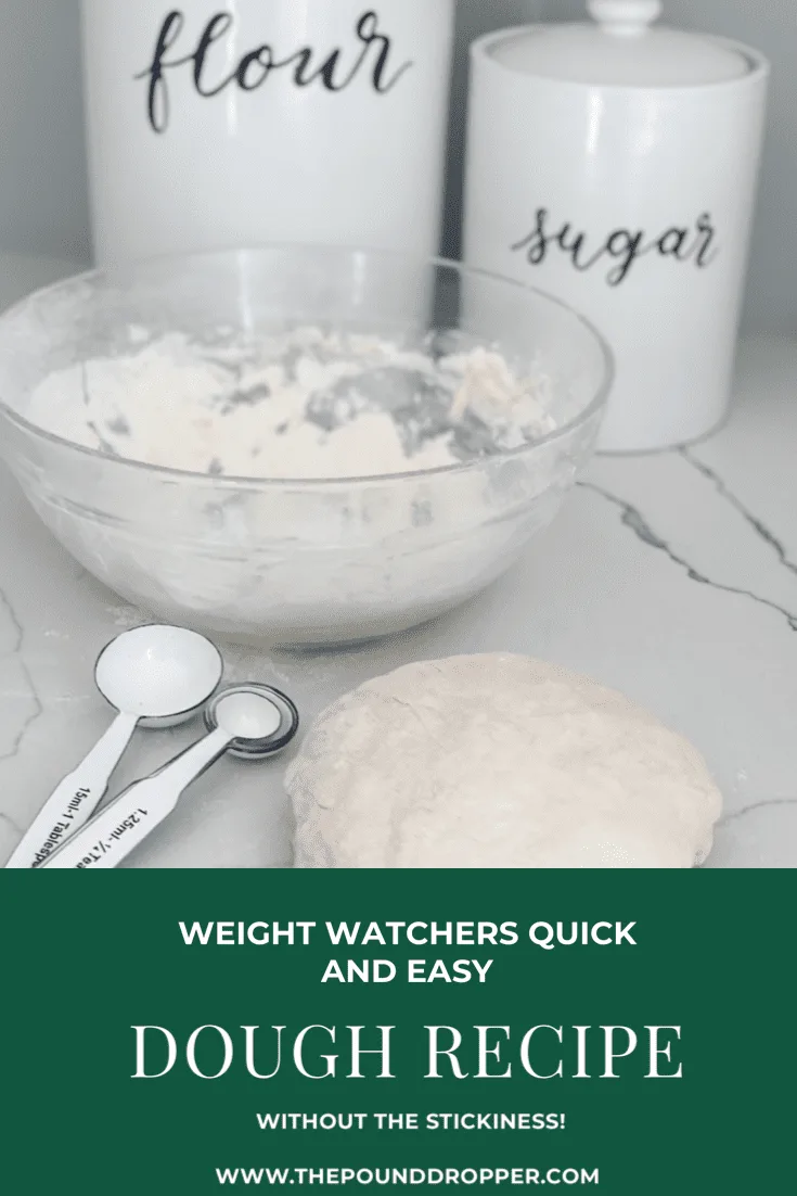 Weight Watchers Quick and Easy Dough Recipe - Pound Dropper